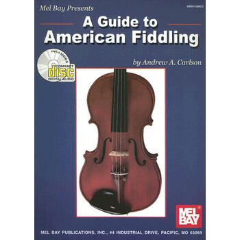 【】A Guide to American Fiddling [With