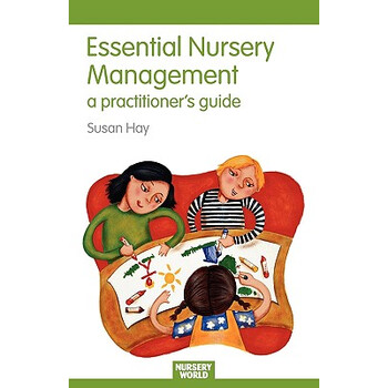 【】Essential Nursery Management: A