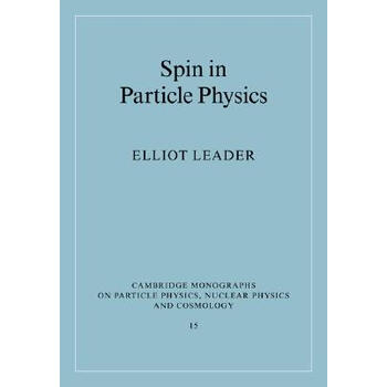 Spin in Particle Physics: - Spin in Particle...