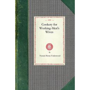 【】Cookery for Working-Men's Wives