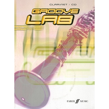 【】Groove Lab: Clarinet [With CD