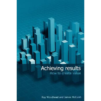 【】Achieving Results: How to Creat