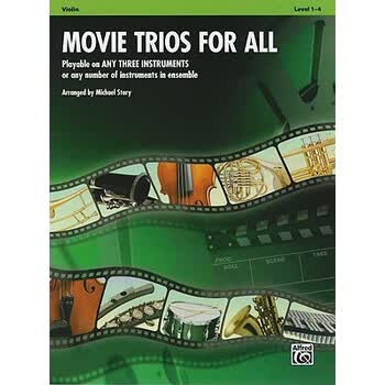 【】Movie Trios for All: Violin: Playable on