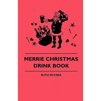【】Merrie Christmas Drink Book