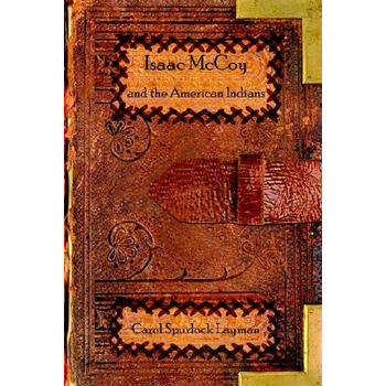 【】Isaac McCoy and the Americ