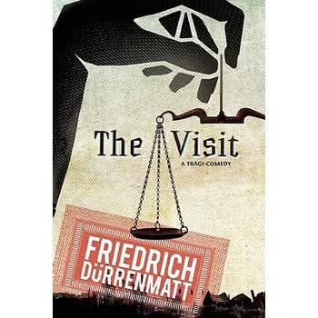 【】The Visit: A Tragicomedy