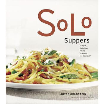 【】Solo Suppers: Simple Delicious Meals to