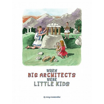 【】When Big Architects Were Little