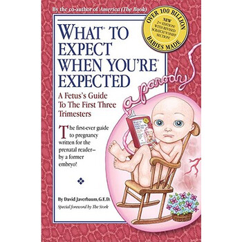 【】What to Expect When You'r