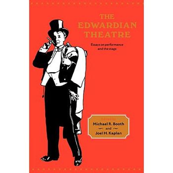 【】The Edwardian Theatre: Essays on