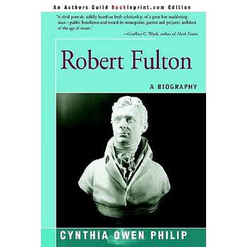 【】Robert Fulton: A Biography