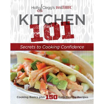 【】Holly Clegg's trim&TERRIFIC: Kitchen