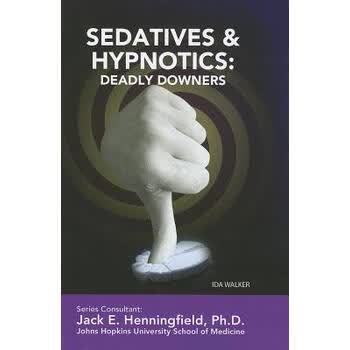 【】Sedatives and Hypnotics: Deadly