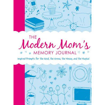 【】The Modern Mom's Memory Journal: