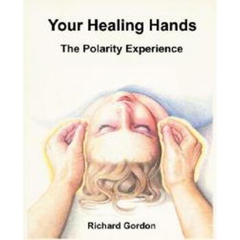 【】Your Healing Hands: The Polarity