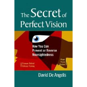 【】The Secret of Perfect Vision: How You