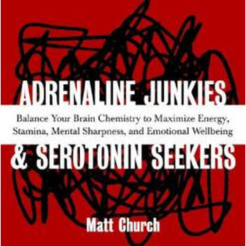 【】Adrenaline Junkies and Serotonin