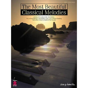 【】The Most Beautiful Classical Melodies: