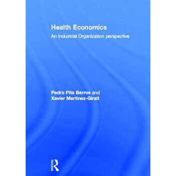 Health Economics: An Industrial Organization...