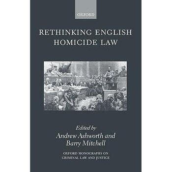 Rethinking English Homicide Law