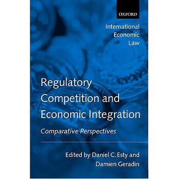 Regulatory Competition and Economic Integrat...