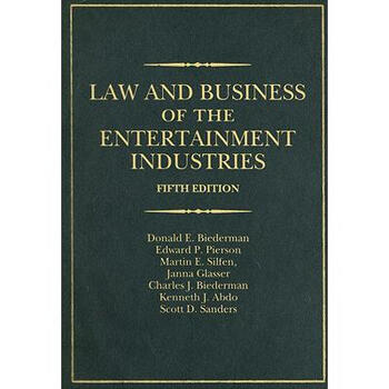 Law and Business of the Entertainment Indust...