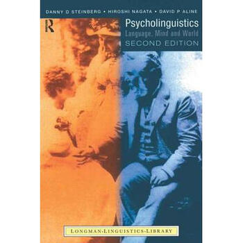 Psycholinguistics : Language, Mind and World