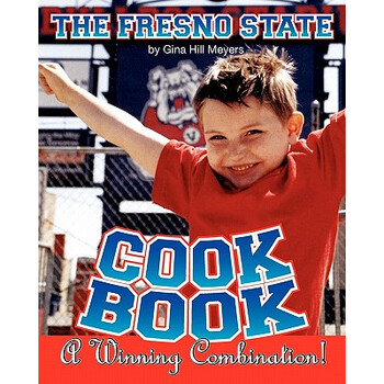 【】The Fresno State Cookbook