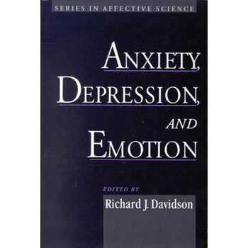 【】Anxiety, Depression, and Emotion