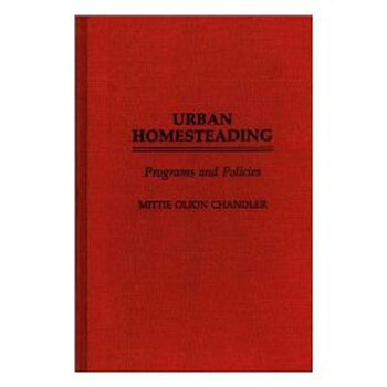 【】Urban Homesteading: Programs and