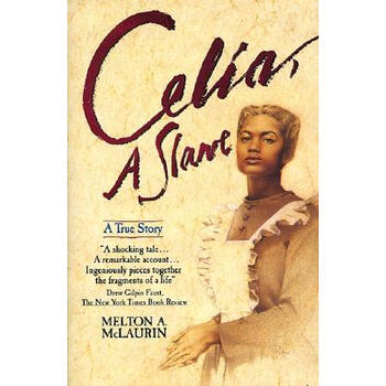 【】Celia, a Slave