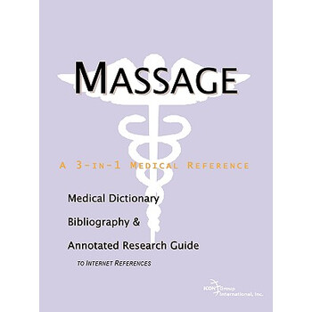 【】Massage - A Medical Dictionary,