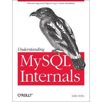 【】Understanding MySQL Internals
