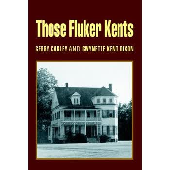 【】Those Fluker Kents
