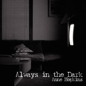 【】Always in the Dark