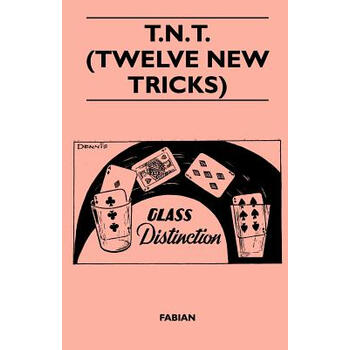 【】T.N.T. (Twelve New Tricks)