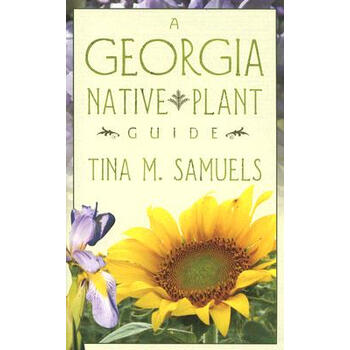 【】A Georgia Native Plant Guide
