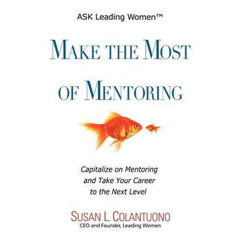 【】Make the Most of Mentoring