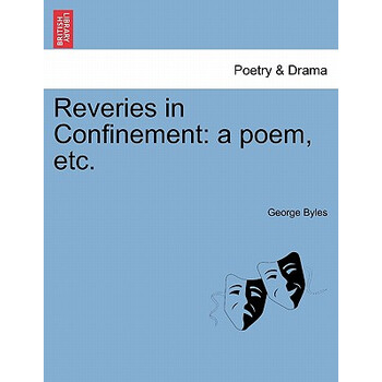 【】Reveries in Confinement: A Poem,
