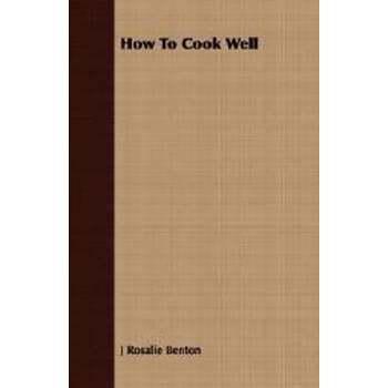【】How to Cook Well