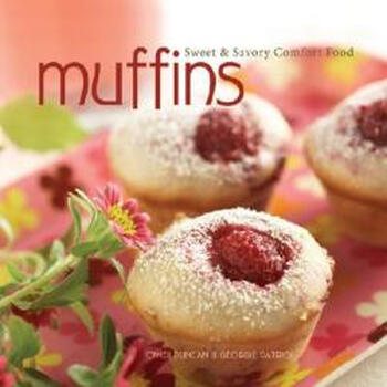 【】Muffins: Sweet & Savory Comfort