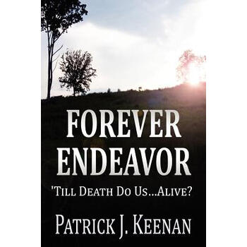 【】Forever Endeavor: 'Till Death Do