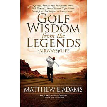 【】Golf Wisdom from the Legends