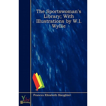 【】The Sportswoman's Library; With