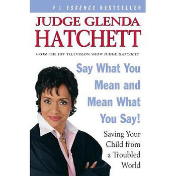 Say What You Mean and Mean What You Say!: Sa...