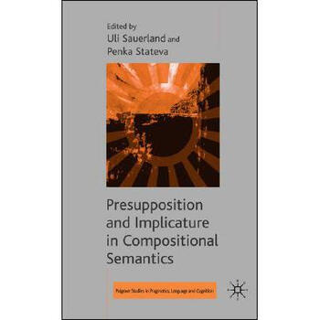 Presupposition and Implicature in Compositio...