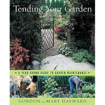 Tending Your Garden: A Year-Round Guide to G...