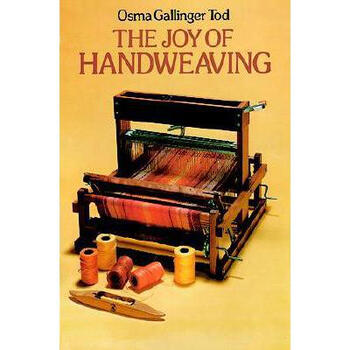 The Joy of Handweaving