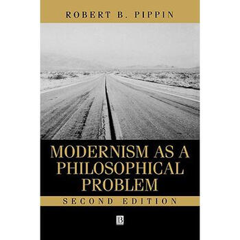 Modernism As A Philosophical Problem 2E - On...