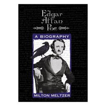 【】Edgar Allan Poe: A Biography